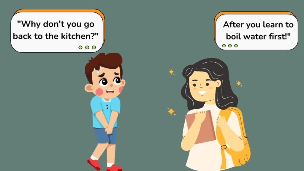 35 Comebacks for Go Back to The Kitchen